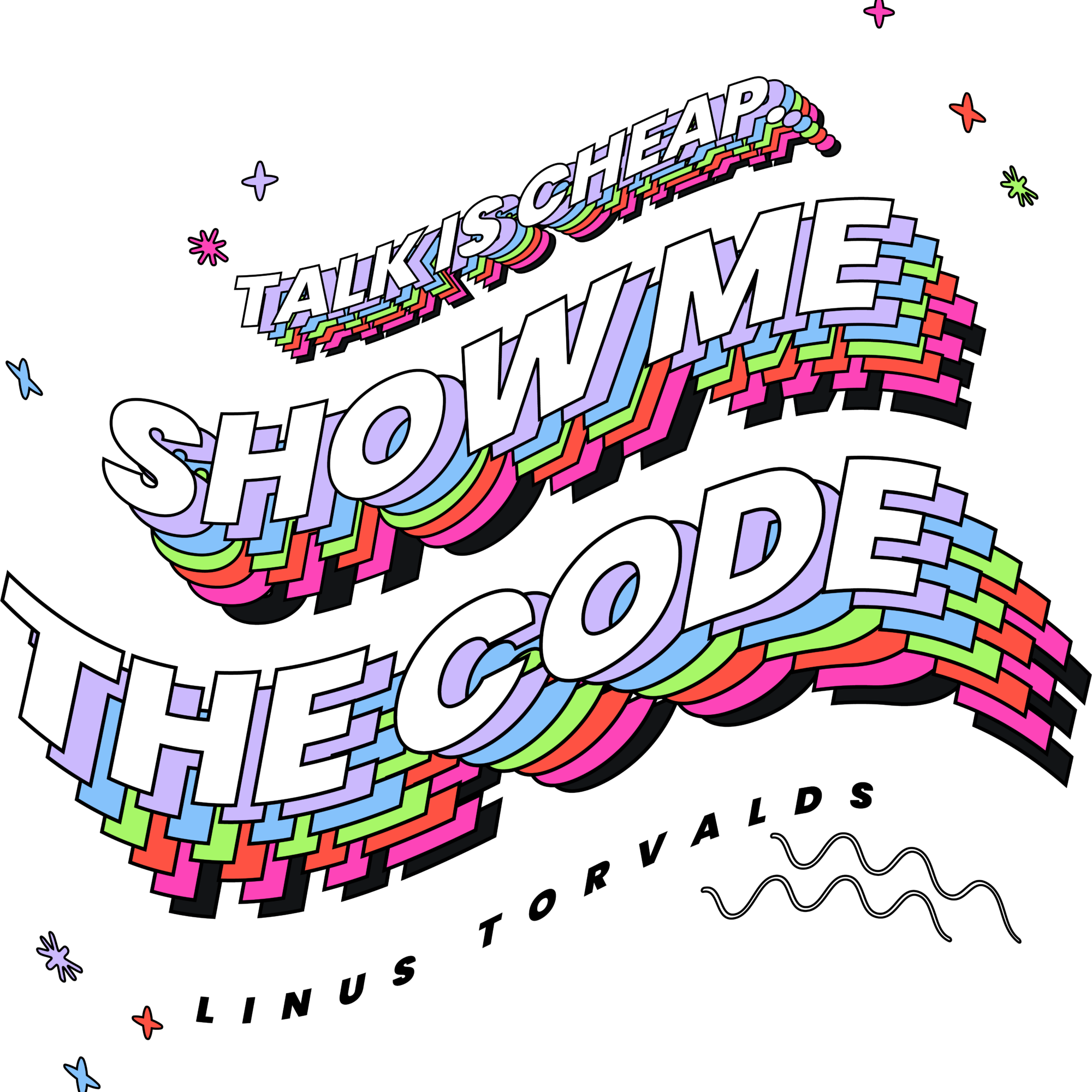Talk is cheap. Show me the code t-shirt design | tshirtdesigns.com